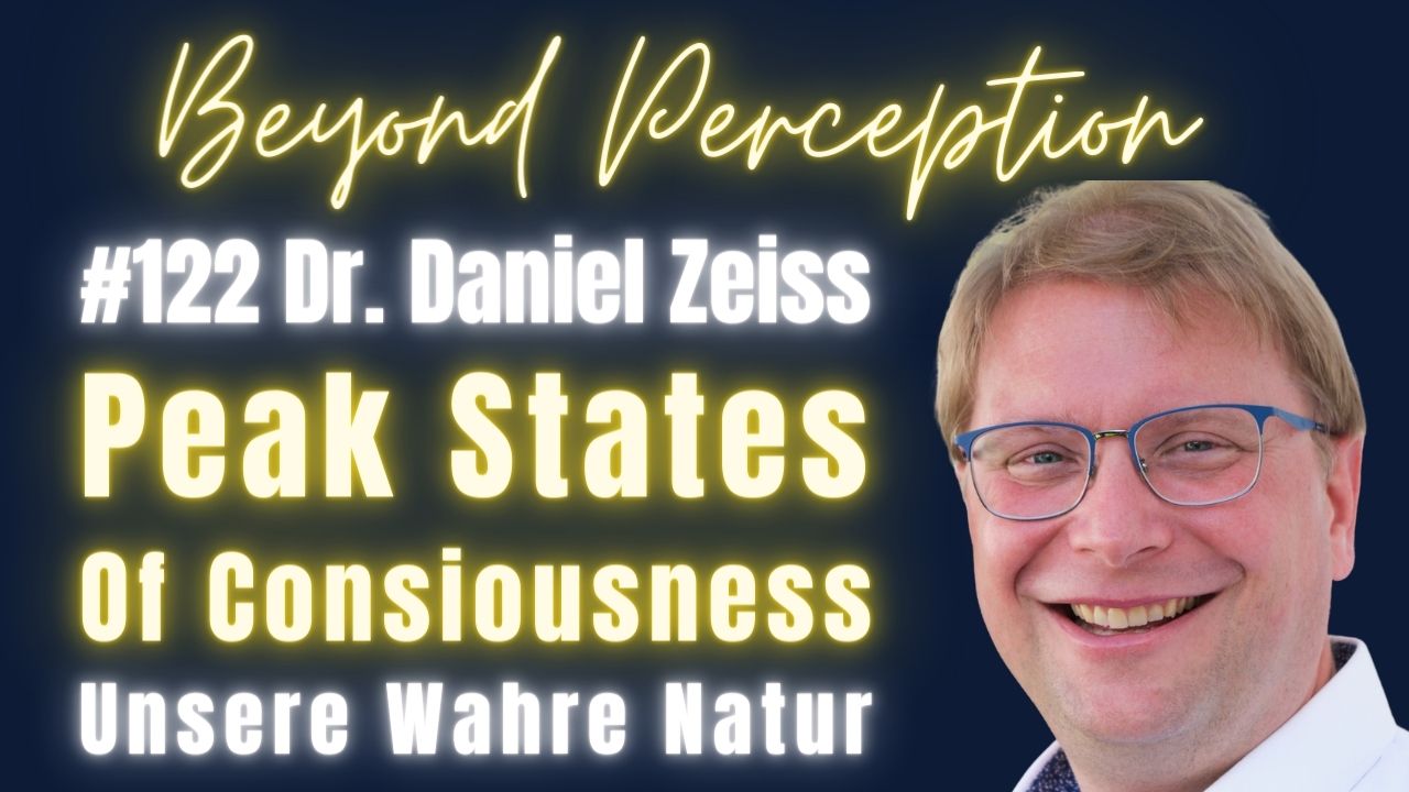 Peak States of Consciousness: Von Traumen lösen & unsere Natur erfahren ...