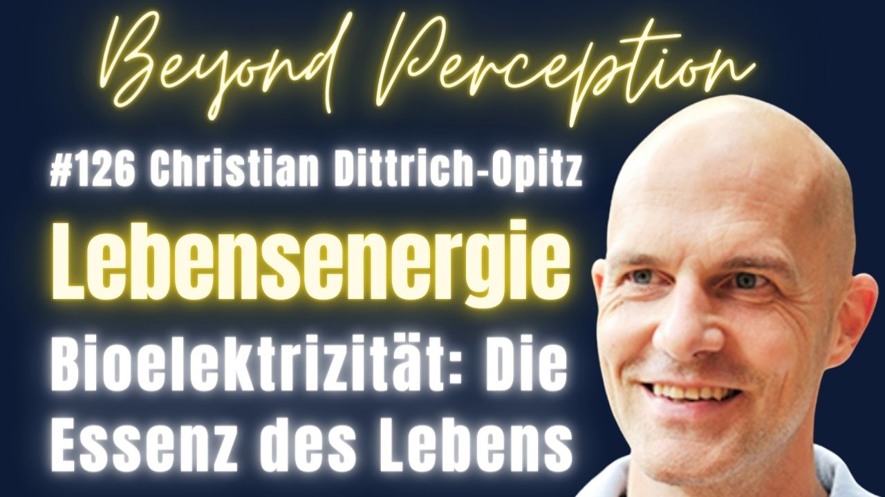 Lebensenergie: Warum Bioelektrizität die Essenz des Lebens ist ...