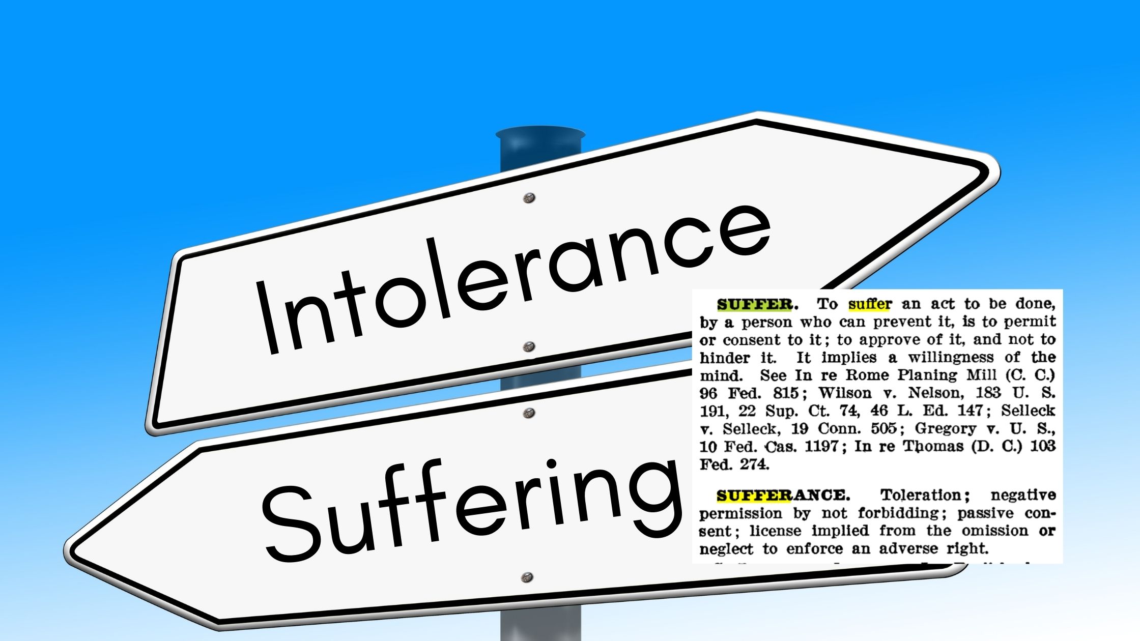 Suffering = implied consent: Time for intolerance! Or the 'Anatomy of ...